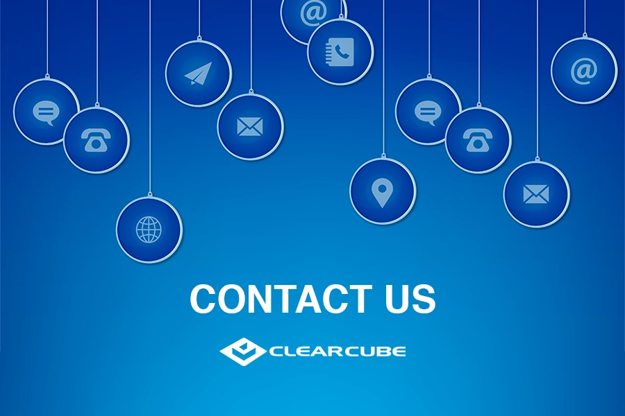 Contact Us | ClearCube Technology